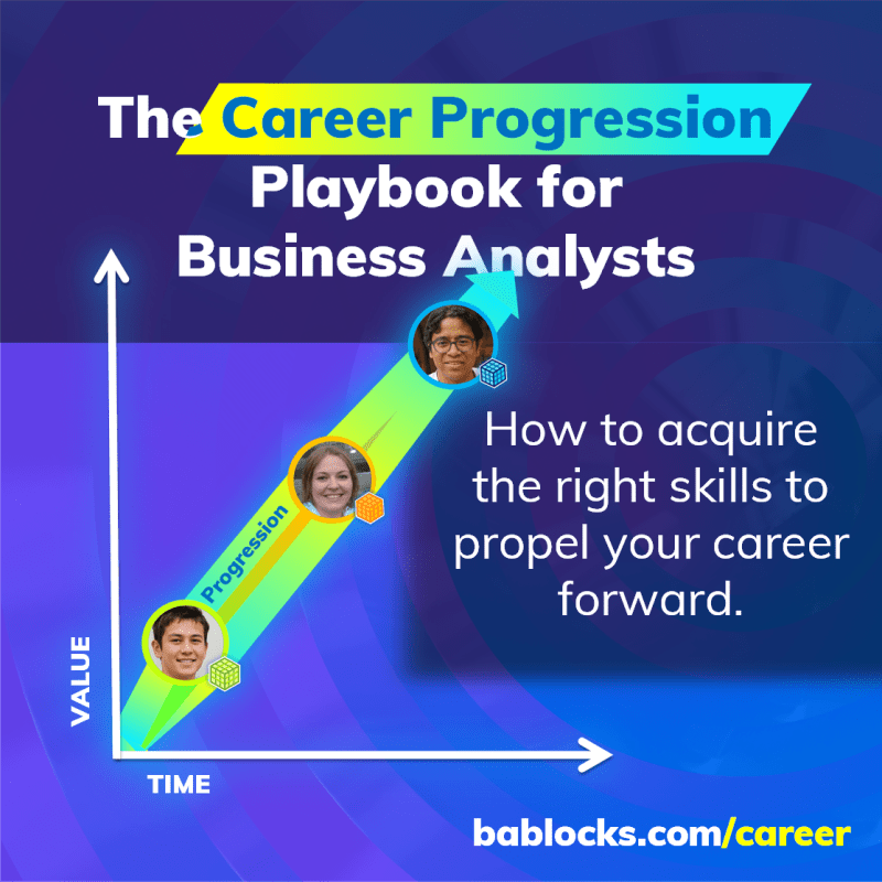 Career Progression for Business Analysts - BABLOCKS.COM